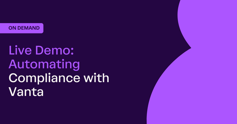 Vanta’s advanced security frameworks - Vanta